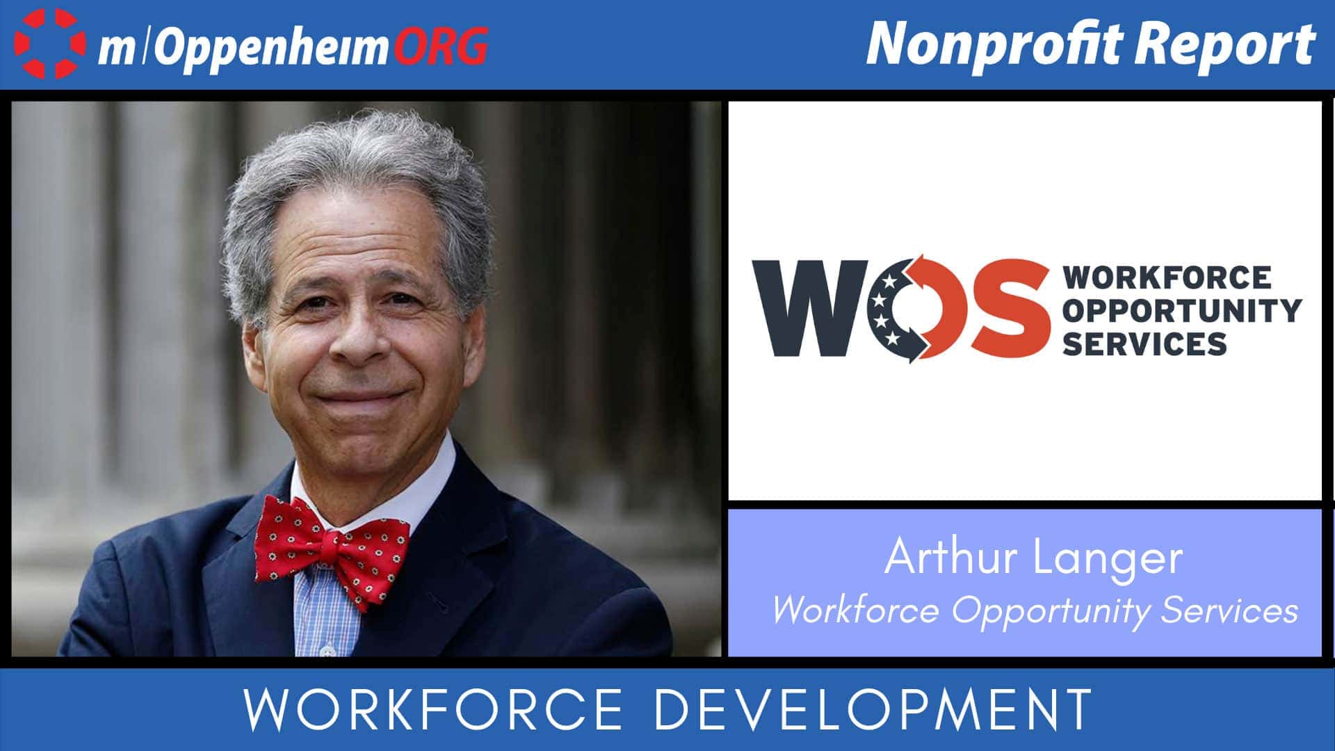 Workforce Development | Nonprofit Report - m/Oppenheim TV